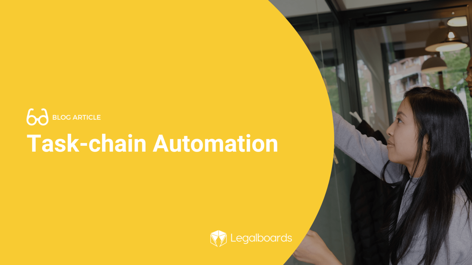 Task-chain Automation Benefits for Lawyers Explained - Legalboards