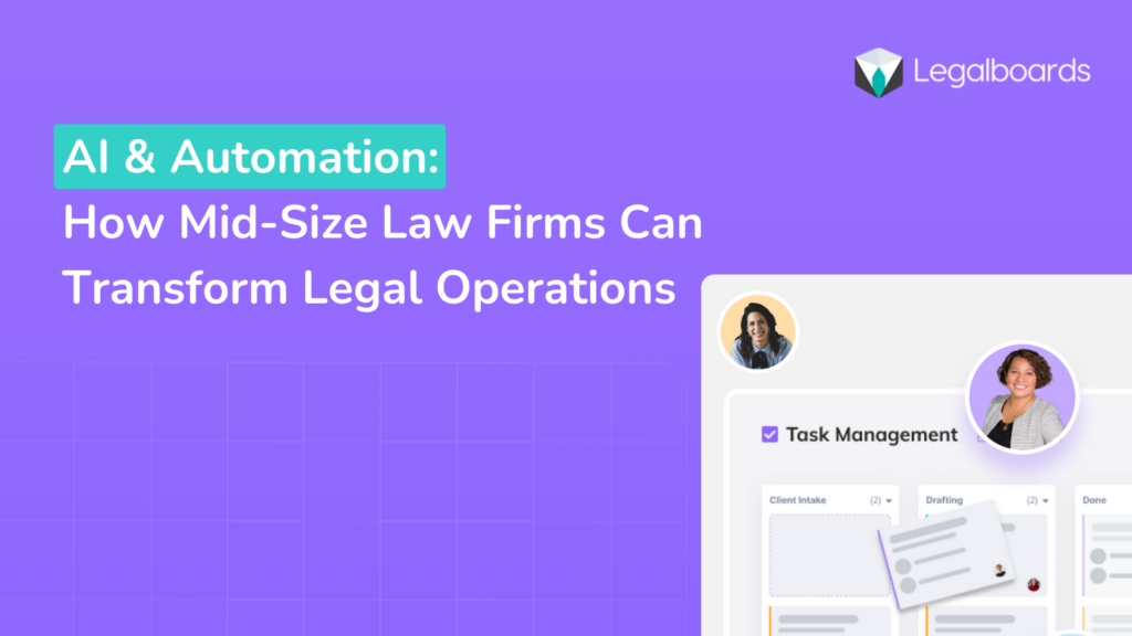 Transforming Legal Operations with AI & Automation- Legalboards